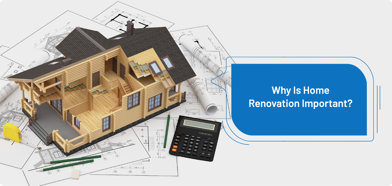 Why Is Home Renovation Important? | The Canadian Home