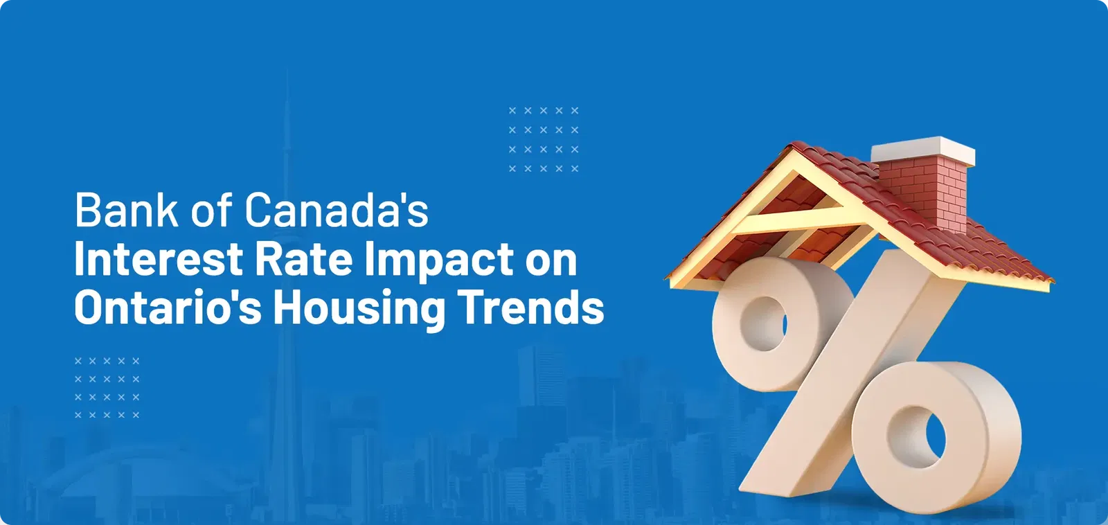 Bank of Canada's Interest Rate Impact on Ontario's Housing Trends