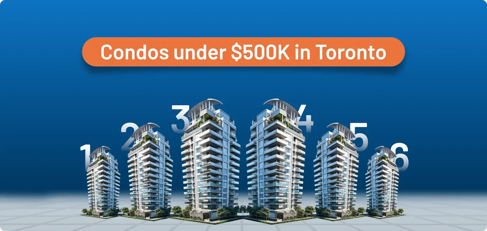Toronto Under 500k: Dream Condos for Budget-Conscious Buyers