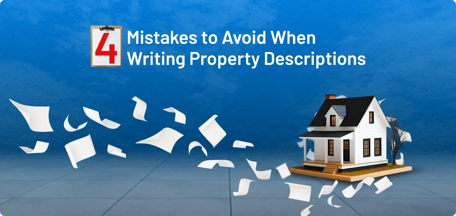 4 Costly Property Description Mistakes to Avoid